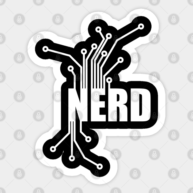 Nerd Circuit Board - Computer CPU Technology Nerd Design - Nerds - Sticker | TeePublic